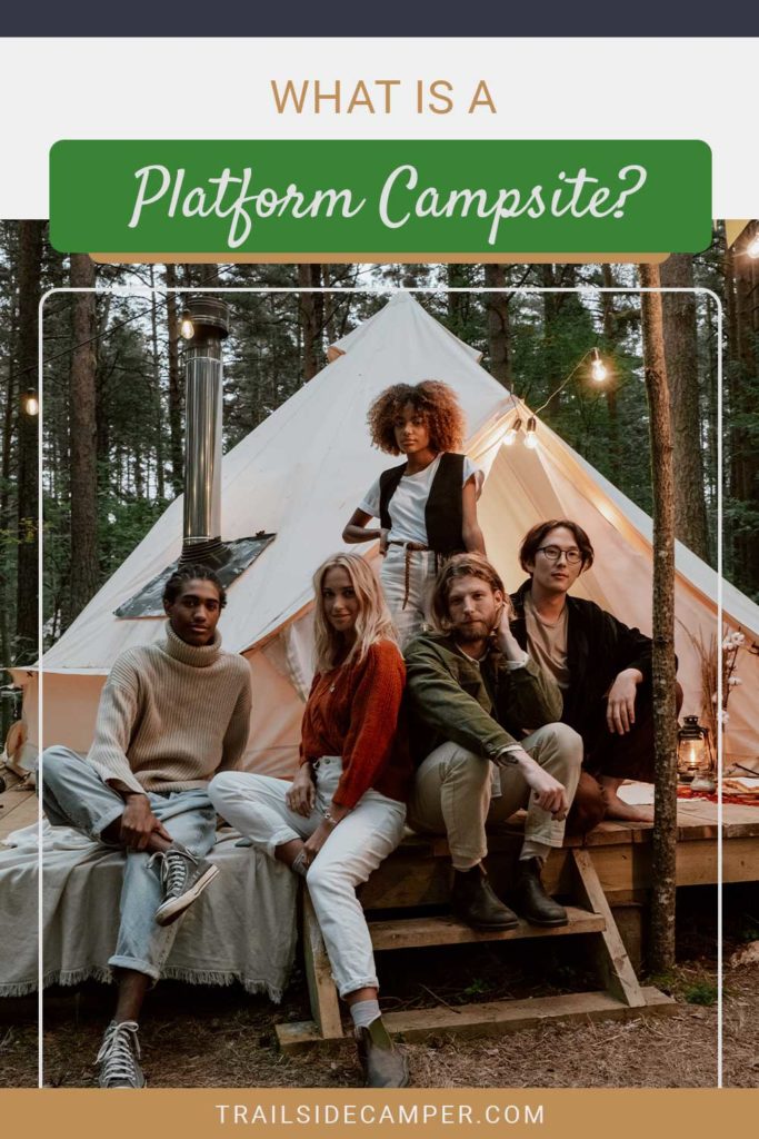 What is a Platform Campsite? - Trailside Camper